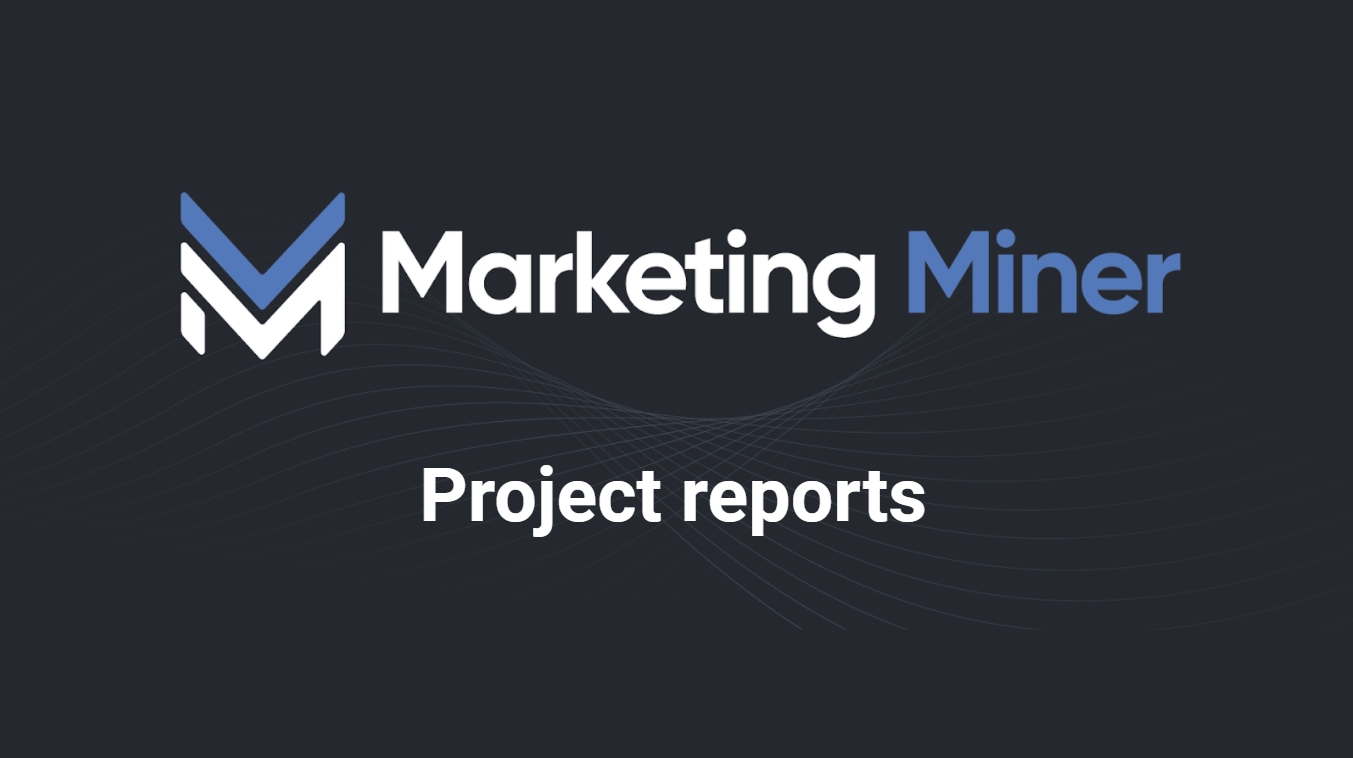 Project reports - Marketing Miner Knowledge Base